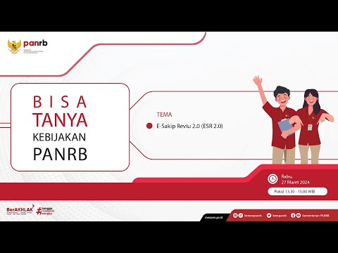 [LIVE] Bisa Tanya Kebijakan PANRB:  E-Sakip Reviu 2.0 (ESR 2.0)