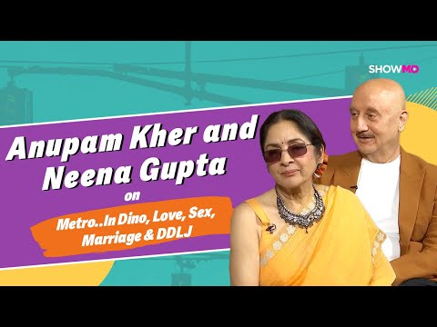 Anupam Kher & Neena Gupta on Sex, Love at 50, Urban loneliness and DDLJ | Inida Today