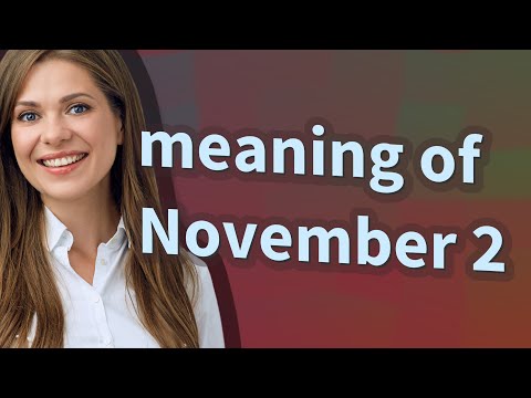 November 2 | meaning of November 2