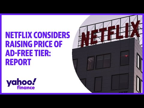 Netflix considers raising price of ad-free tier: Report
