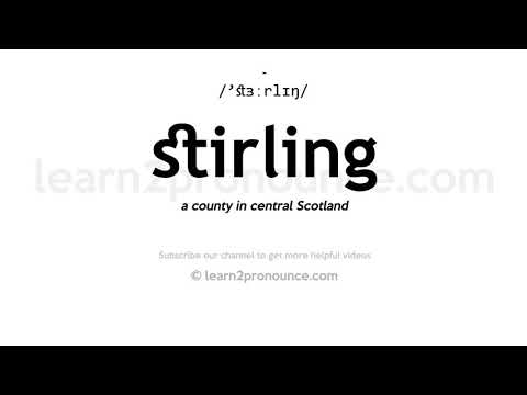 Pronunciation of Stirling | Definition of Stirling