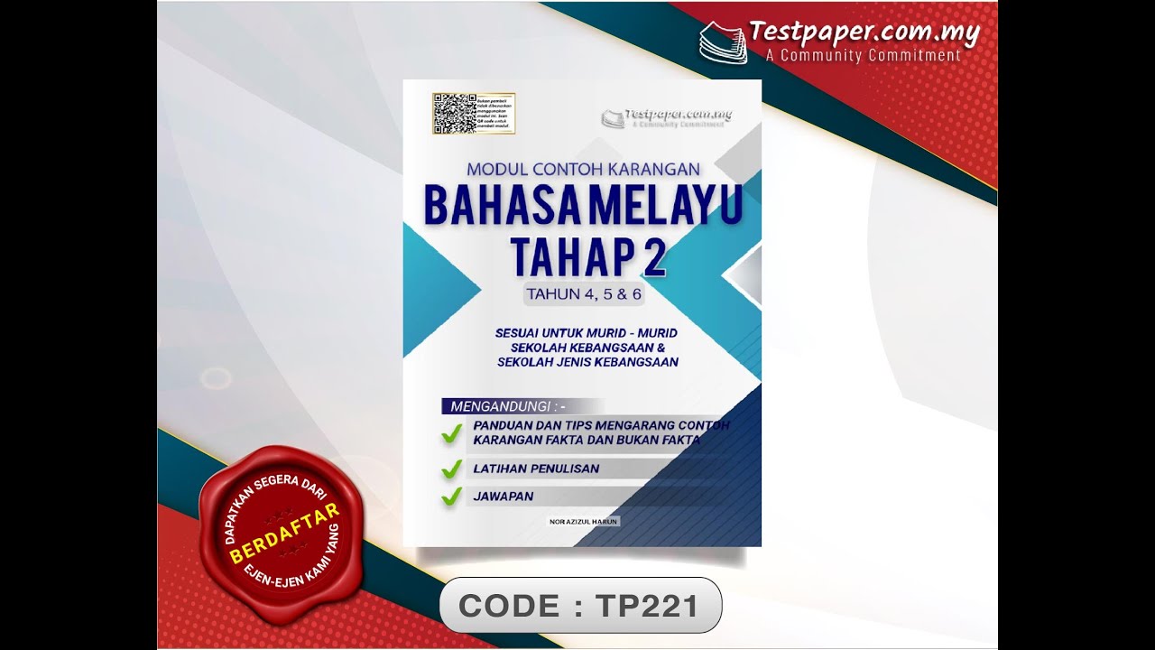TAHAP 2: MODUL CONTOH KARANGAN BAHASA MELAYU