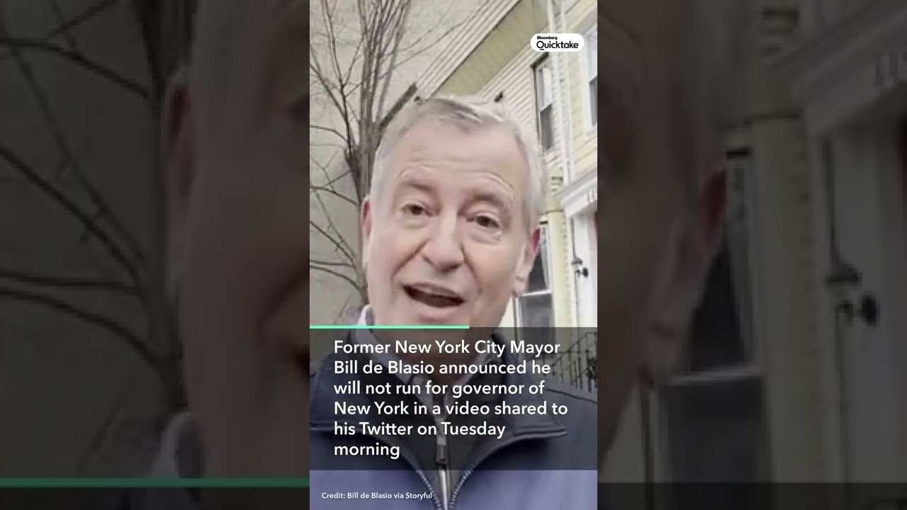 Former NYC Mayor de Blasio Says He Won't Run for New York Governor