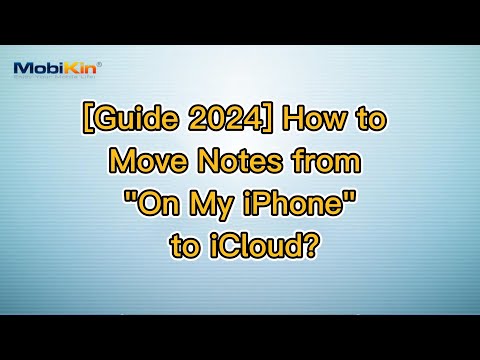 [Guide 2024] How to Move Notes from "On My iPhone" to iCloud?