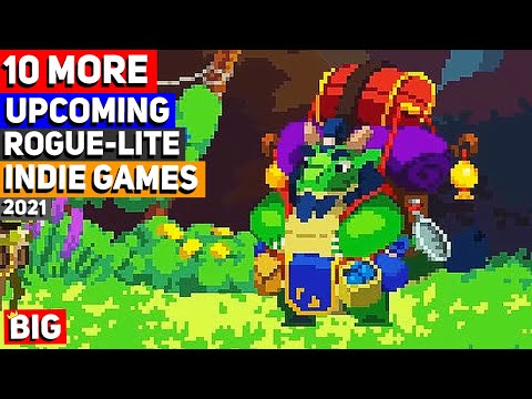 ANOTHER 10 MORE Upcoming Rogue-lite Indie Games - 2021 & beyond