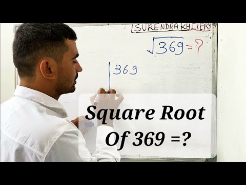 Square Root Of 369 In Hindi | Surendra Khilery | Class 8
