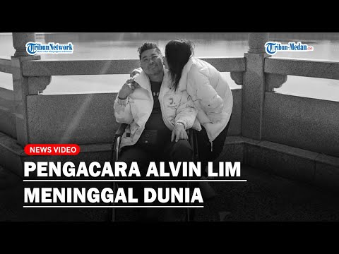 KABAR DUKA Pengacara Alvin Lim Meninggal Dunia