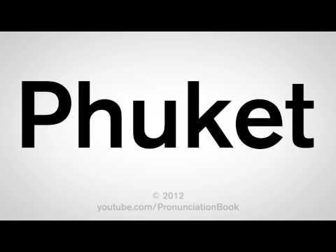 How To Pronounce Phuket