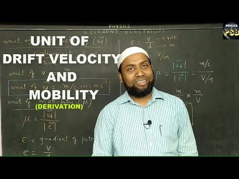 Unit of Drift Velocity and Mobility | Class 12 Physics | Current Electricity |