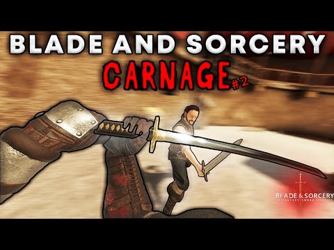 Steam Community :: Video :: Blade and Sorcery Carnage #2 - B&S U11 Montage