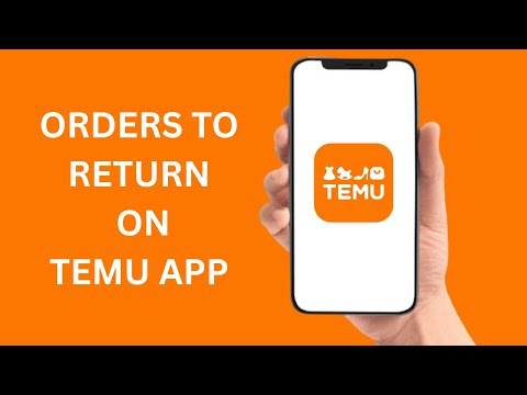Where Can I Find Orders To Return On Temu App