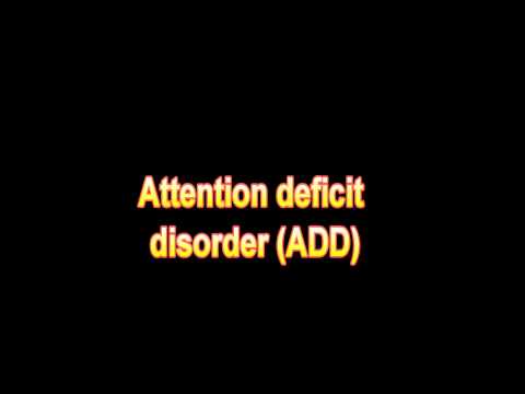 What Is The Definition Of Attention deficit disorder ADD Medical Dictionary Free Online