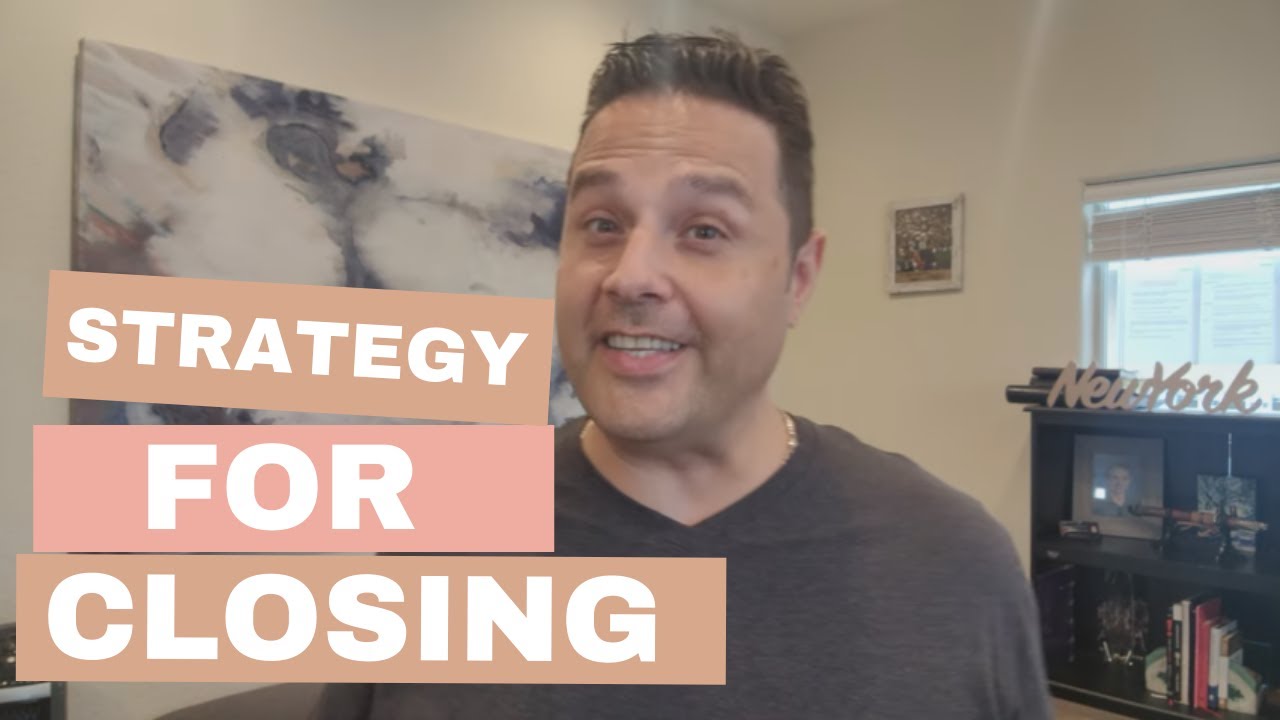 3 Steps to Closing Like a Pro; Sales Strategies