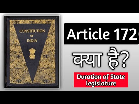 Article 172 | Duration of State Legislature #constitutionofindia #statelegislature