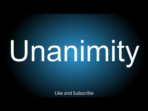 How to correctly pronounce - Unanimity.