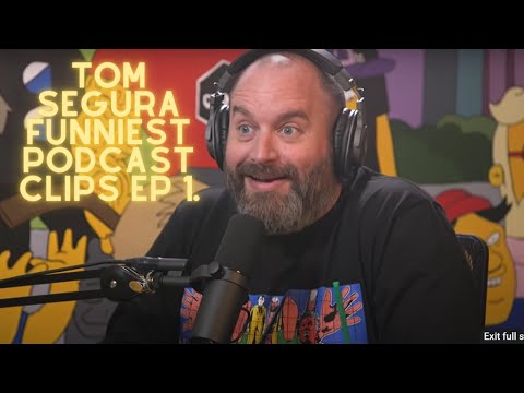 FUNNIEST Tom Segura | COMEDY Podcasts to Listen to | BEST Comedy Podcast to Listen to