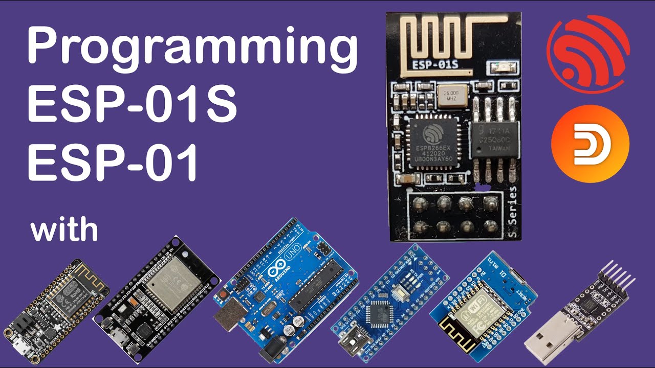 Programming ESP-01S ESP-01 with NodeMCU D1 mini ESP32 UNO NANO FTDI