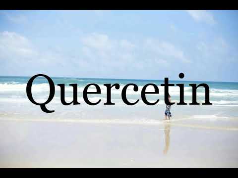 How To Pronounce Quercetin🌈🌈🌈🌈🌈🌈Pronunciation Of Quercetin