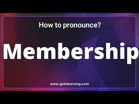How to pronounce Membership in English correctly | common word