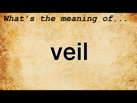 Veil Meaning : Definition of Veil