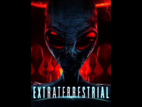 Extraterrestrial 2014 MOVIE ... The BEST ALIEN ABDUCTION MOVIE EVER!!