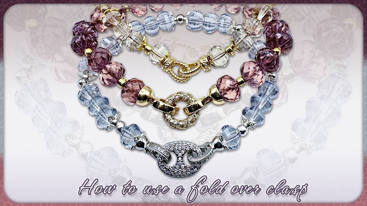 How to Use a Fold Over Clasp Tutorial!
