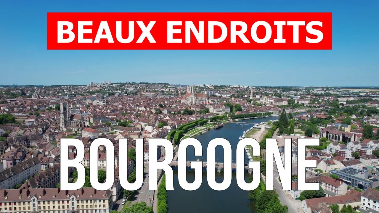 Voyage en Bourgogne, France | Tourisme, vacances, nature, villes, visites, lieux | Vidéo drone 4k