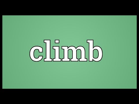 Climb Meaning
