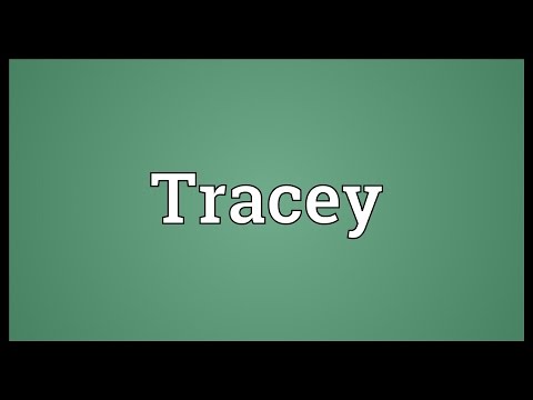 Tracey Meaning