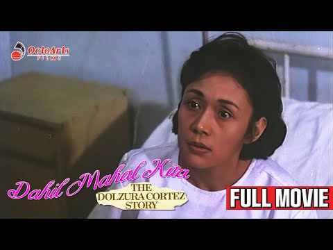 DAHIL MAHAL KITA (1993) | Full Movie | Vilma Santos, Christopher De Leon, Charito Solis