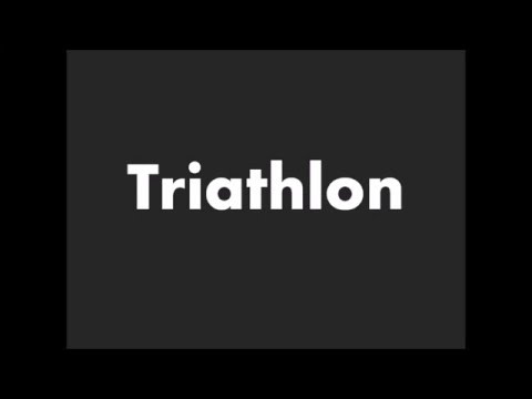 How to Pronounce Triathlon