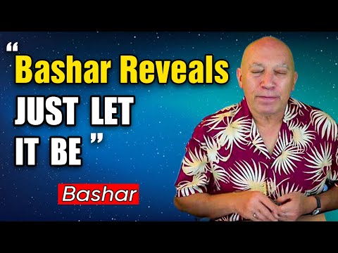Bashar Channeling: NO NEED to FORCE! The Secret to LET THINGS HAPPEN
