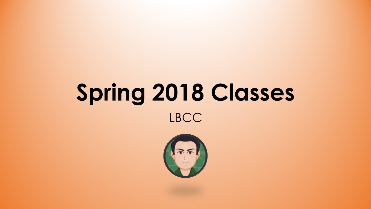 LBCC: Spring 2018 Classes