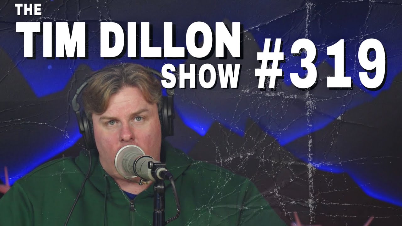 Donbas | The Tim Dillon Show #319