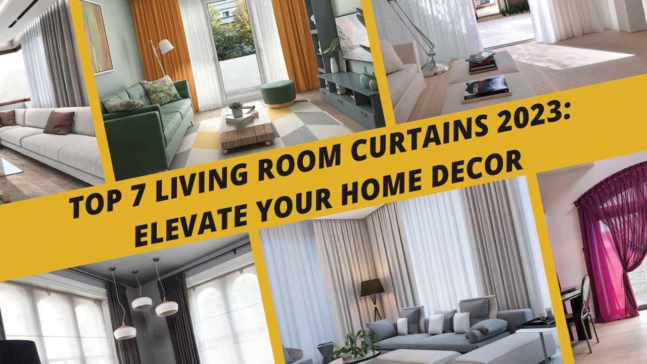 Top 7 Living Room Curtains 2023