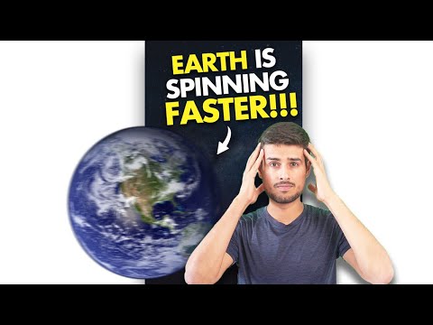 Earth is Spinning Faster Now, here's why!