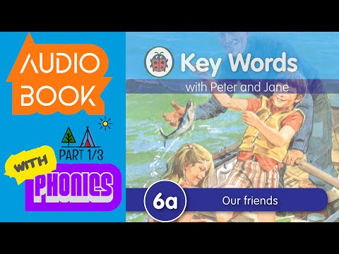 Peter and Jane 6a | KEY WORDS PETER AND JANE - OUR FRIENDS