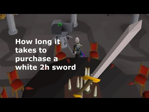 How long it takes: Purchase a white 2h sword from Sir Vyvin - Falador Elite Diary