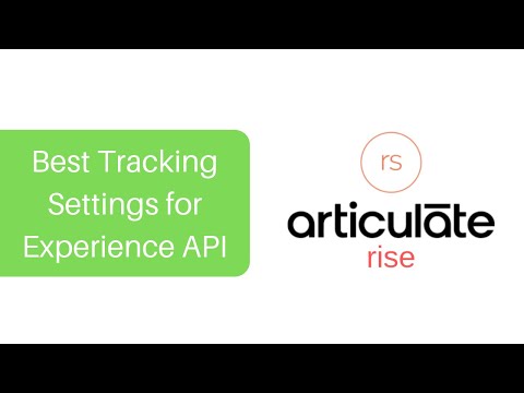 Articulate Rise 360 settings for Experience API (xAPI)
