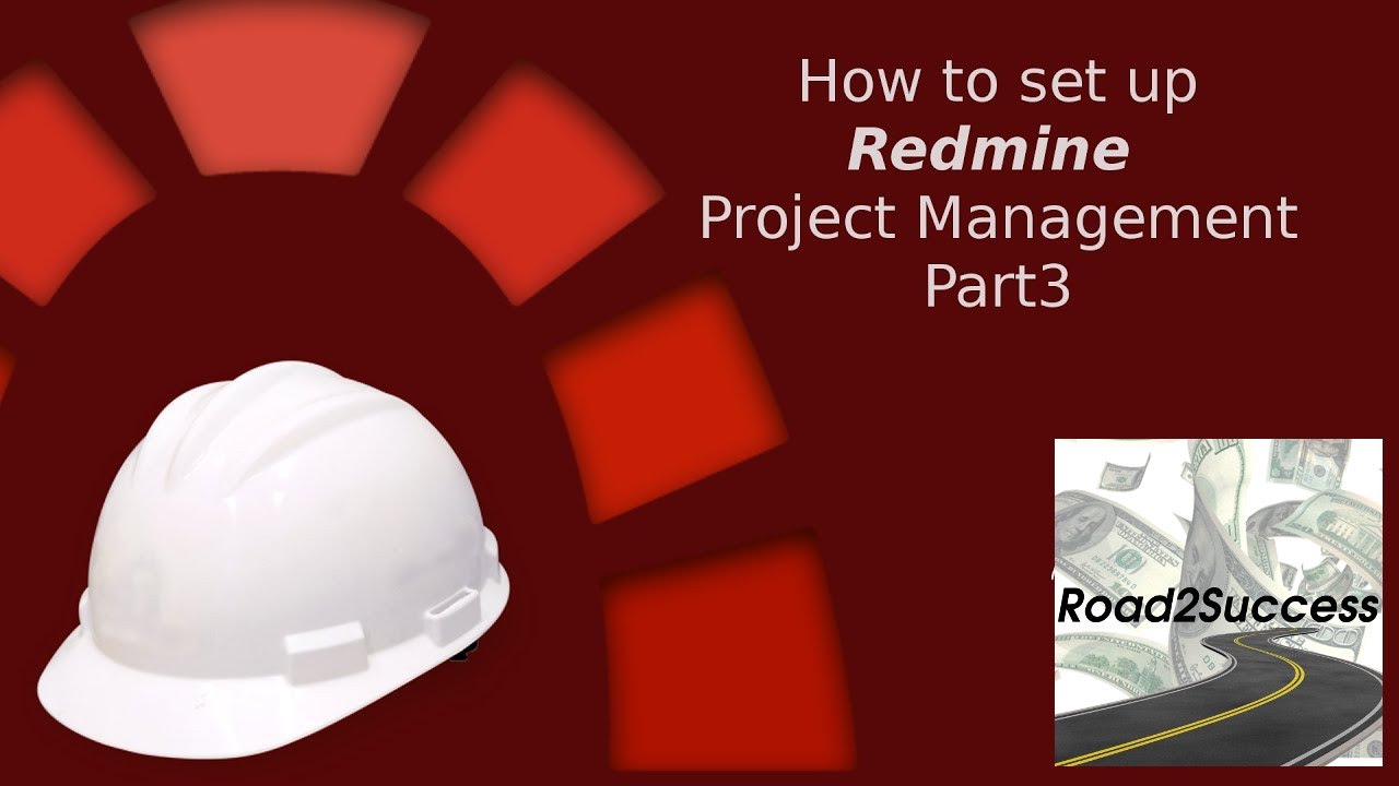 Redmine Project Management Tutorial Part 3 – Setup Trackers