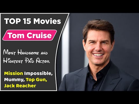 Top 15 Movies Featuring Tom Cruise