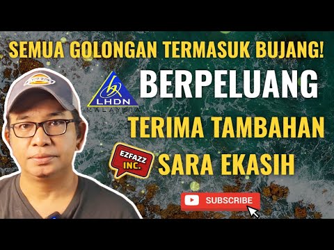 SEMUA GOLONGAN TERMASUK "BUJANG" BERPELUANG TAMBAHAN SARA EKASIH!