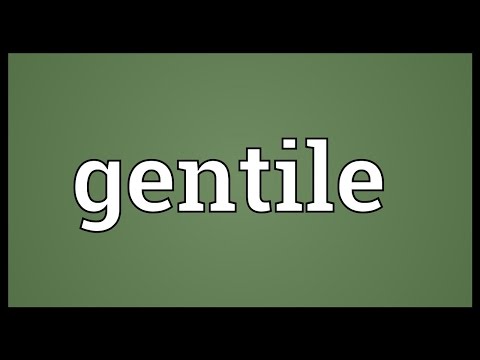 Gentile Meaning