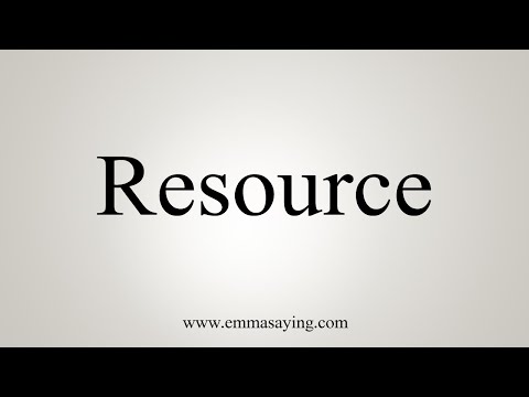 How To Say Resource