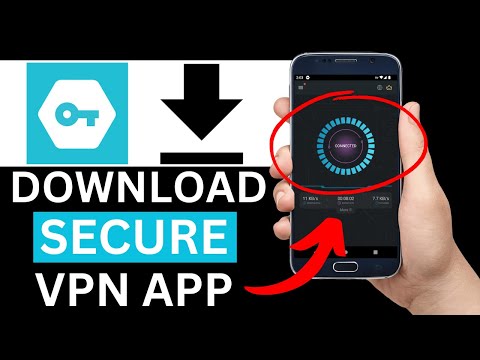 How To Download Secure VPN App On Mobile Phone (Full Guide)