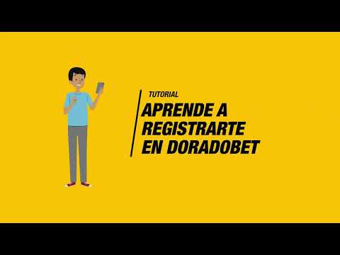 Tutorial | Aprende a registrarte en DoradoBet
