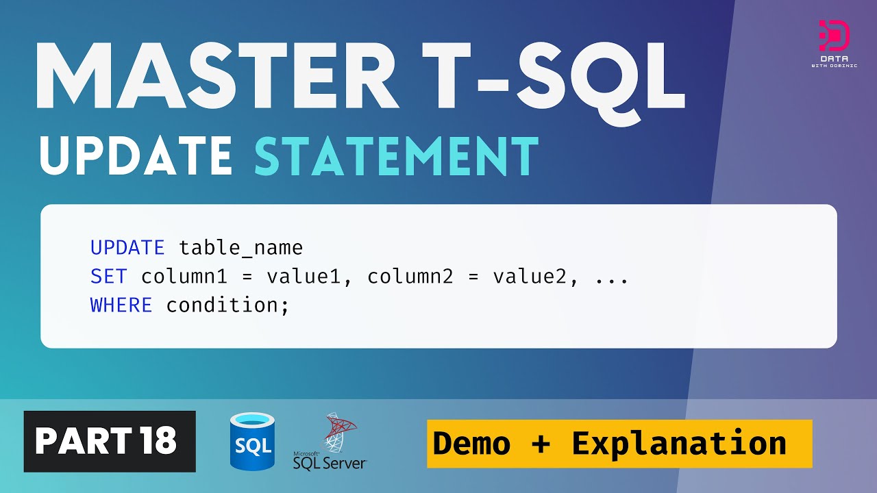 18. Transact-SQL UPDATE STATEMENT | How to Update Data in SQL Server | T-SQL Demo