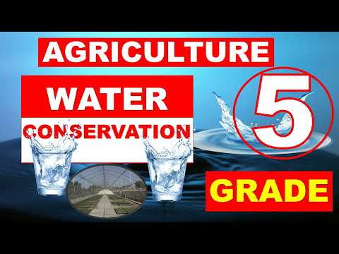WATER CONSERVATION|| AGRICULTURE GRADE 5