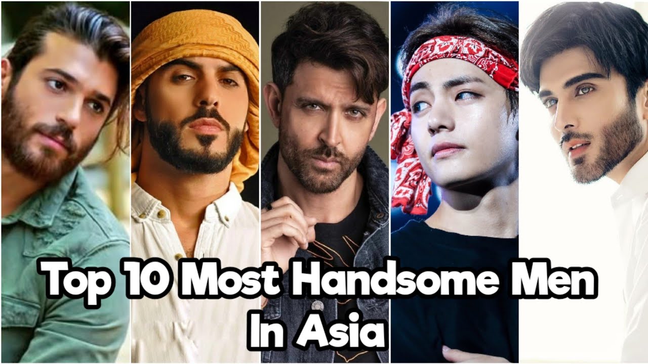 Top 10 Most Handsome Men In Asia