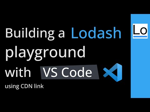Lodash playground with VS Code using lodash cdn link